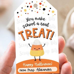 Halloween Treat Bag Tags, You Make School A Real Treat Candy Corn Tag ...