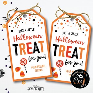 EDITABLE Halloween Tags, Just A Little Halloween Treat for You Tags ...
