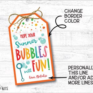 EDITABLE Last Day of School Tags, Hope Your Summer Bubbles With Fun ...