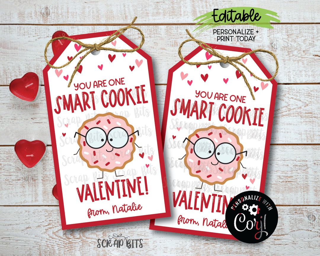 EDITABLE Valentine's Day Tags, You Are A Smart Cookie Tags, Smart ...