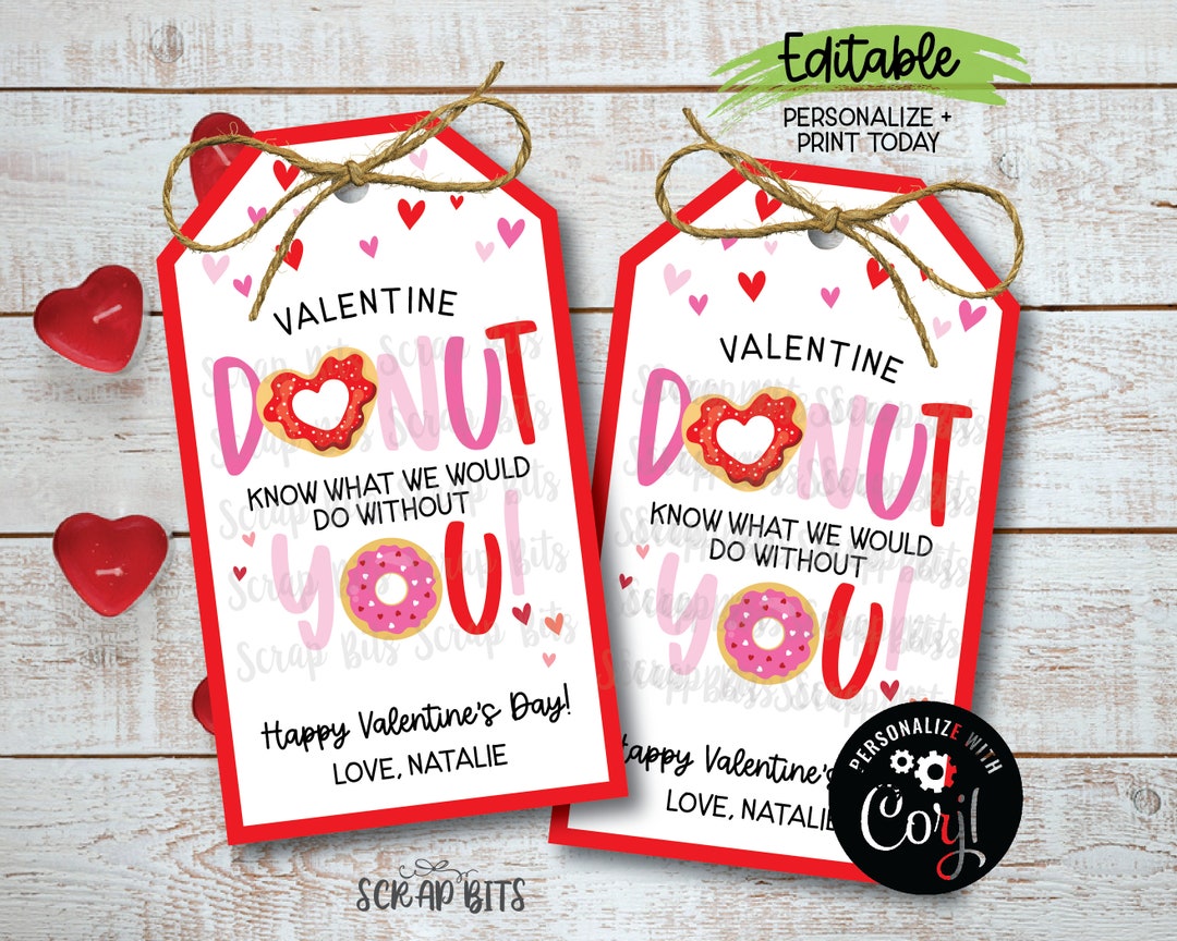 Printable Donut Valentine Gift Tags, Donut Know What We'd Do Without ...