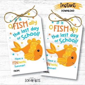 It's O Fish Ally the Last Day of School Tags, Printable Classroom Treat ...