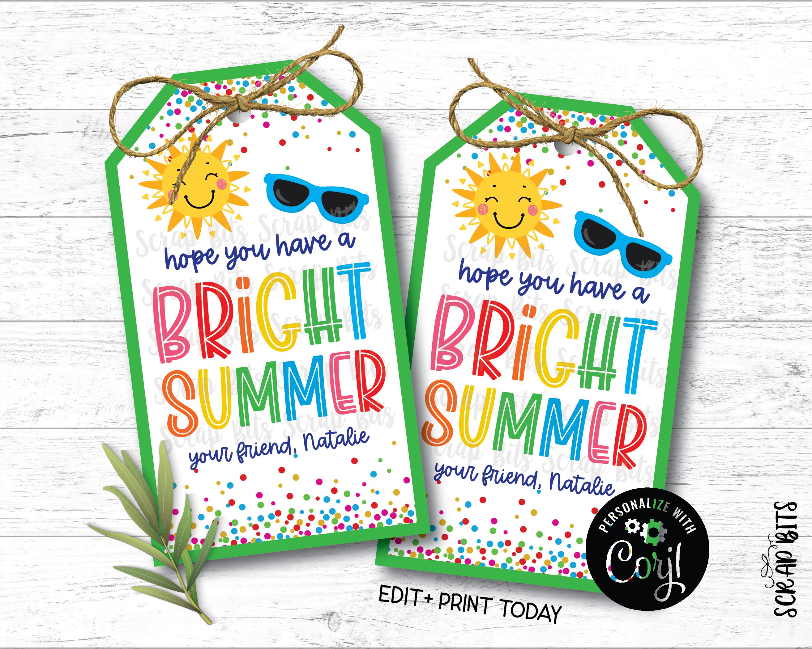 Printable Last Day of School Tags, Have A BRIGHT Summer Labels for Kids ...
