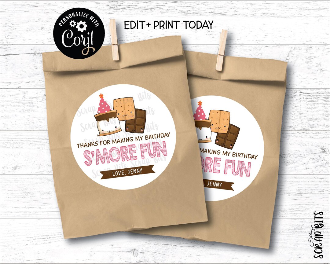 EDITABLE Smores Birthday Labels, Thanks for Making My Birthday S'more ...