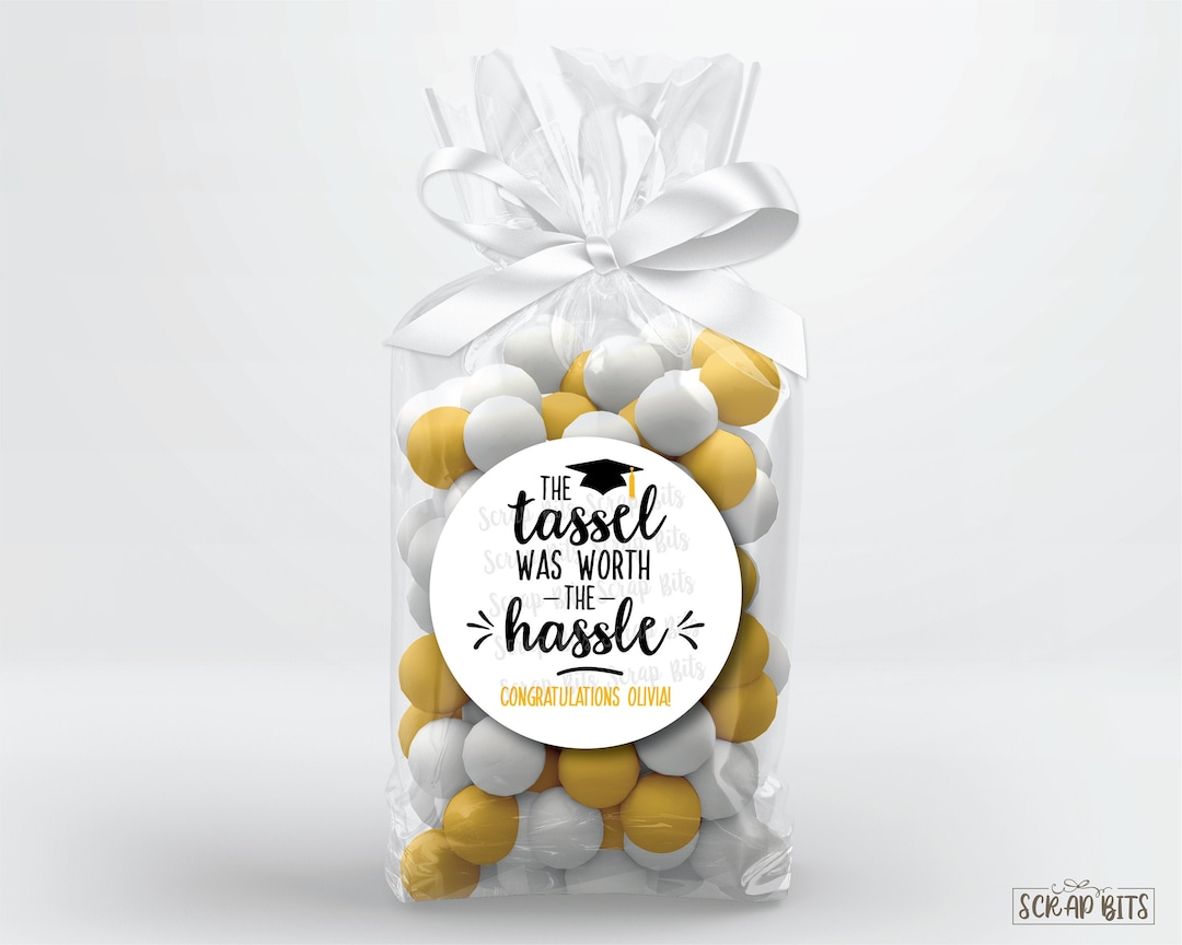 Graduation Favor Labels, the Tassel Was Worth the Hassle, Personalized ...