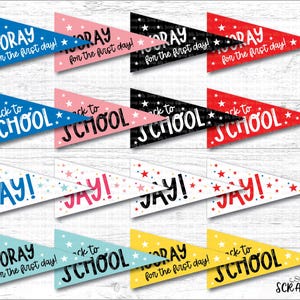 Back to School Printable Pennant Flags, Yay Hooray 1st Day of School ...