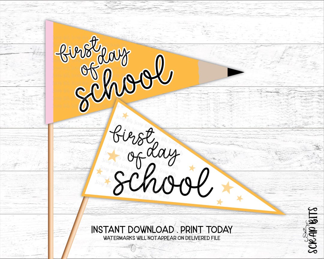 First Day to School Pennants, Printable Back to School Pencil Flags ...
