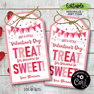 EDITABLE Valentine Treat Tags, A Little Treat for Someone so Sweet Tags ...