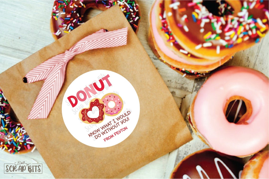 Donut Valentine Gift Stickers, Donut Know What I'd Do Without You ...