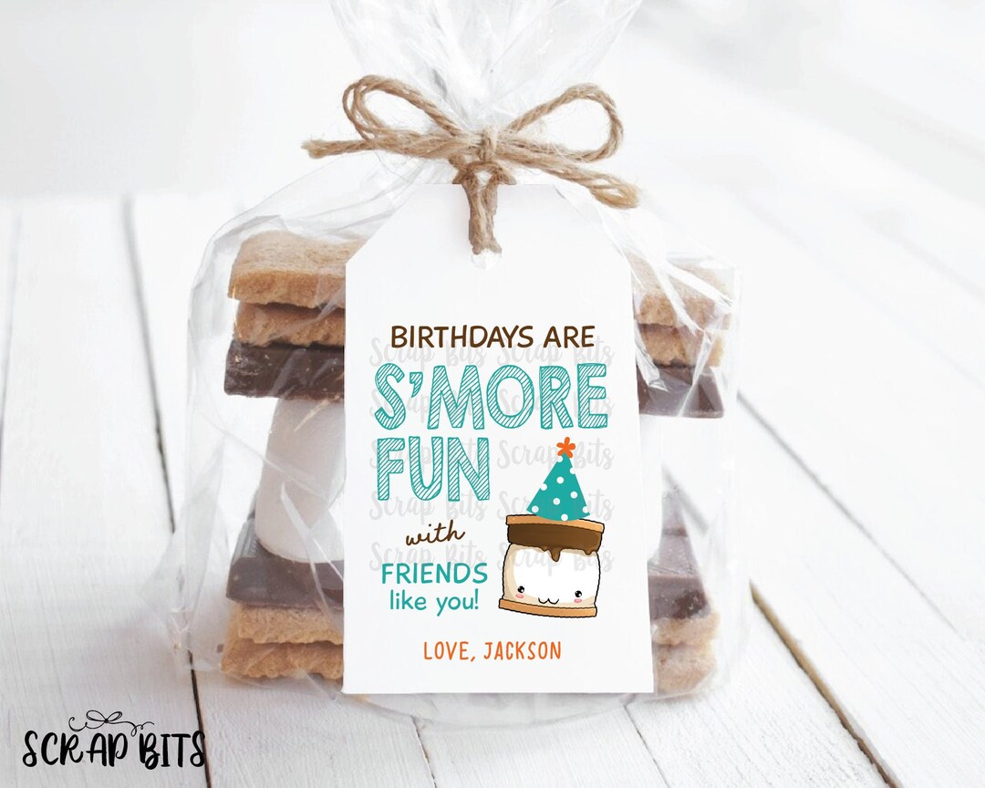 Smore Birthday Favor Tags, Birthdays Are S'more Fun With Friends ...