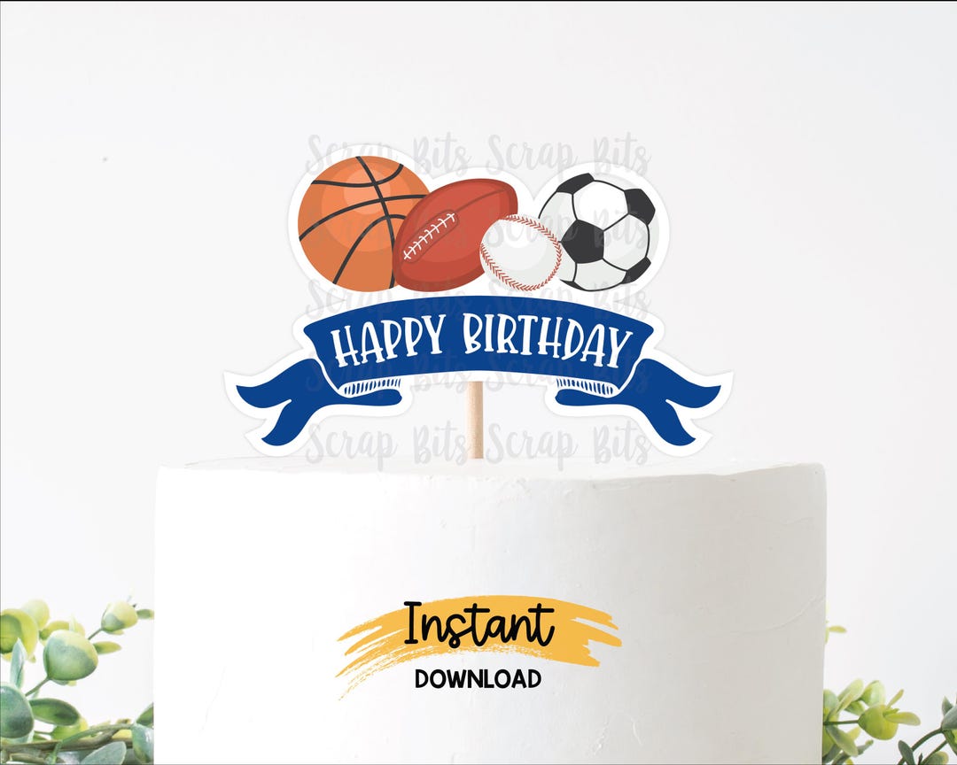 Sports Balls Cake Topper, Printable Cake Topper, Blue Banner Birthday ...