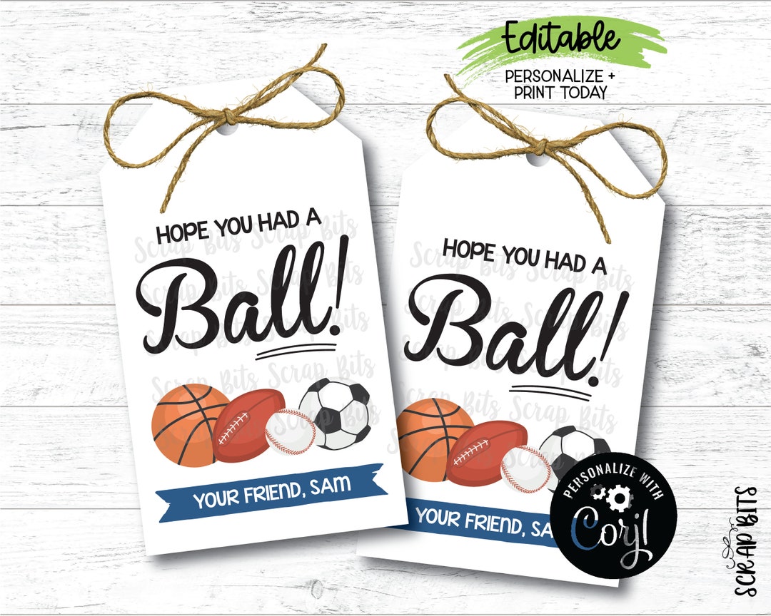 EDITABLE Sports Birthday Tags, Hope You Had A Ball, Basketball ...