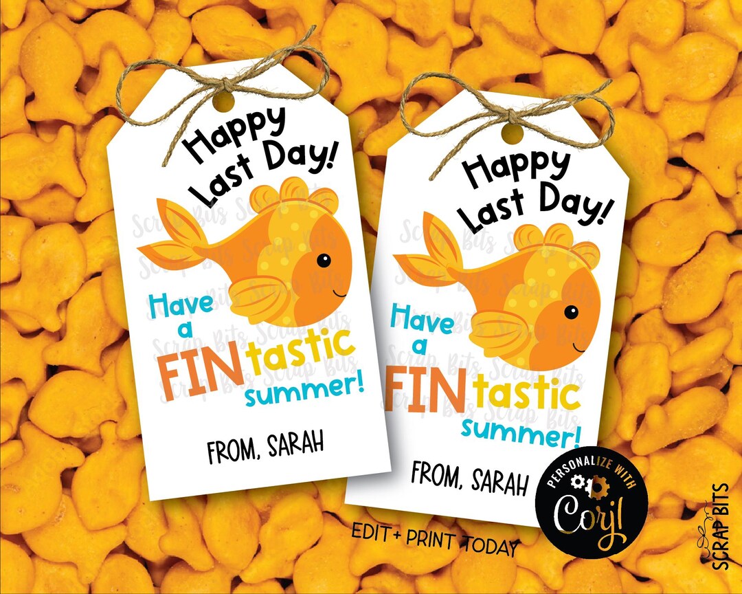Printable Goldfish Tags, Last Day of School Fin-tastic Summer, Labels ...