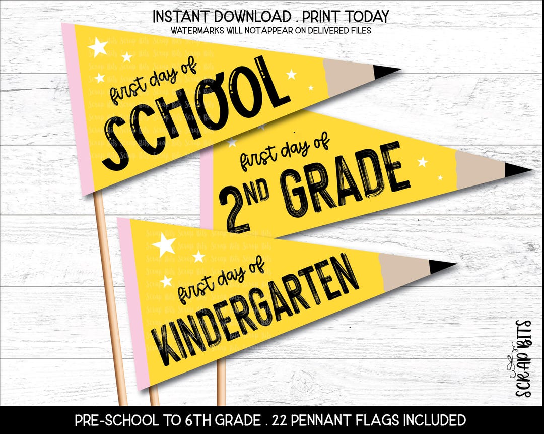 Back to School Printable Pennant Flags, Pencil First + Last Day of ...