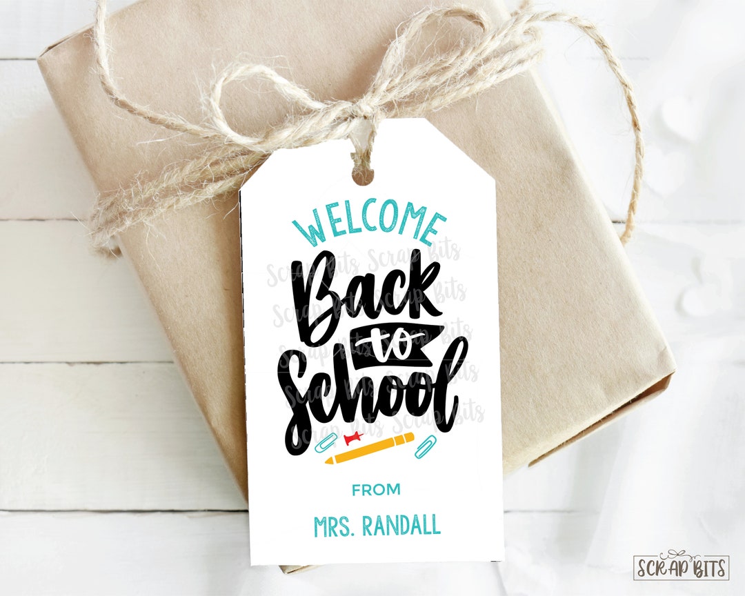 Welcome Back to School Tags, First Day of School Tags, Teacher Tags ...