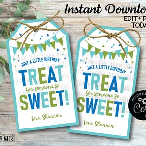 EDITABLE Birthday Treat Tags, A Little Treat for Someone so Sweet ...