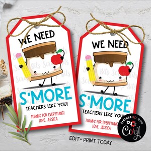 EDITABLE Smore Tags, We Need S'more Teachers Like You, Teacher ...