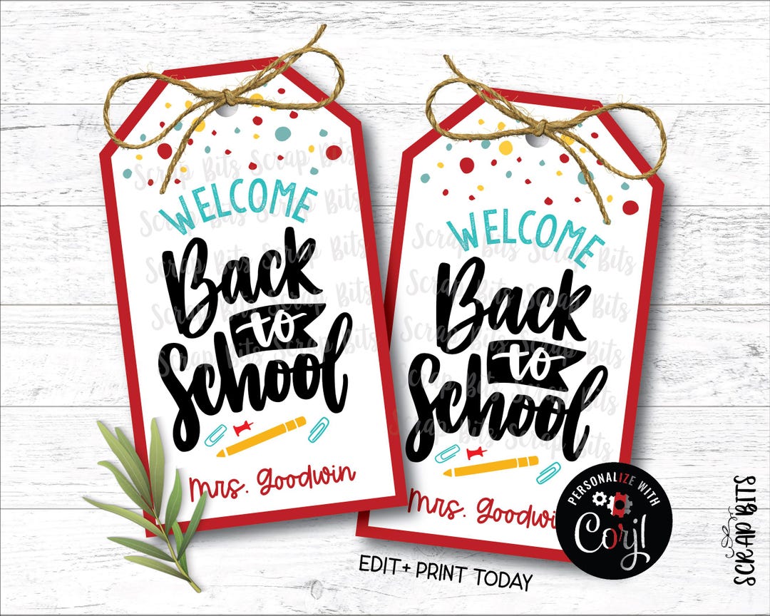 EDITABLE Back to School Tags, Printable First Day of School Treat Bag ...
