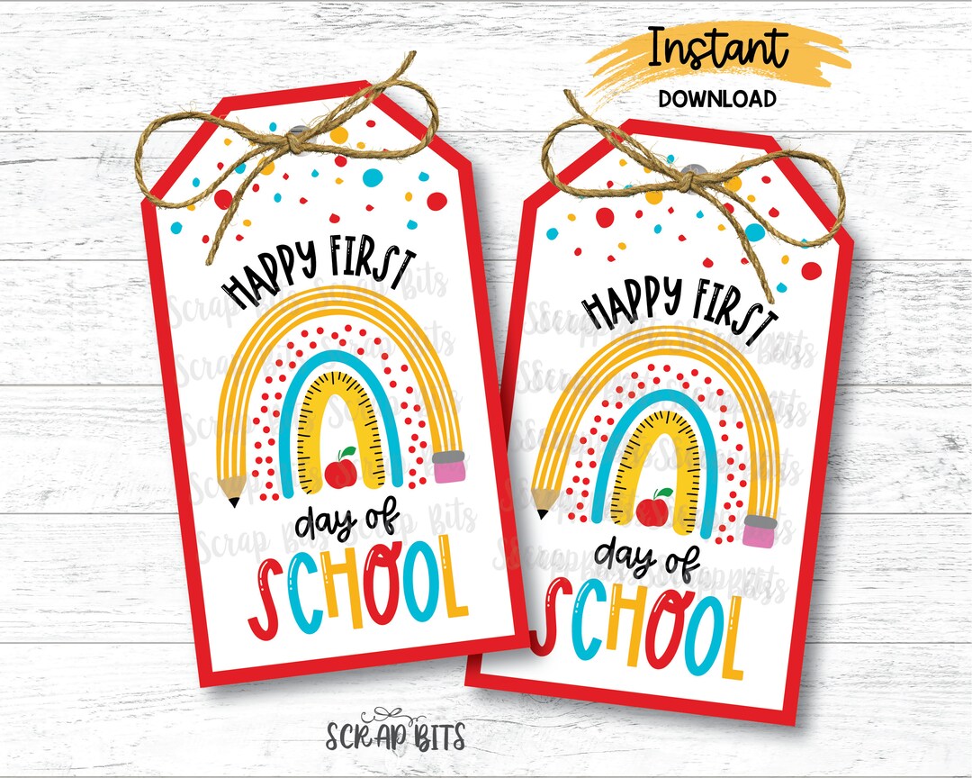 First Day of School Tags, Pencil Rainbow Back to School Tags, 1st Day ...