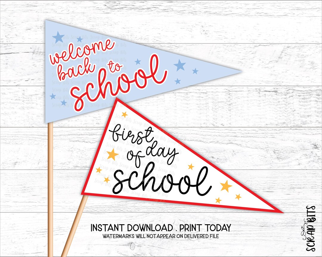 Welcome Back to School Pennants, Printable 1st Day to School Flags ...