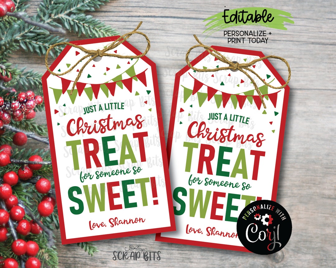 EDITABLE Christmas Tags, A Little Treat for Someone so Sweet Christmas ...