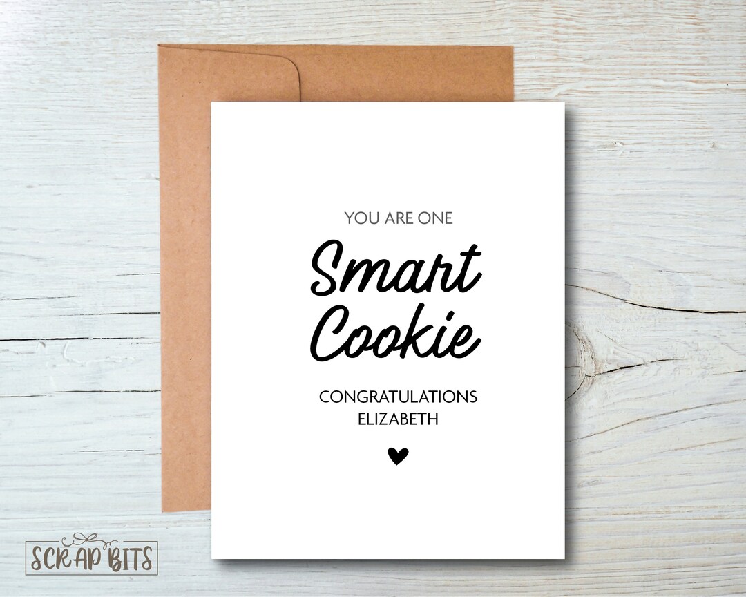 You Are One Smart Cookie Graduation Card, Graduation Congratulations ...