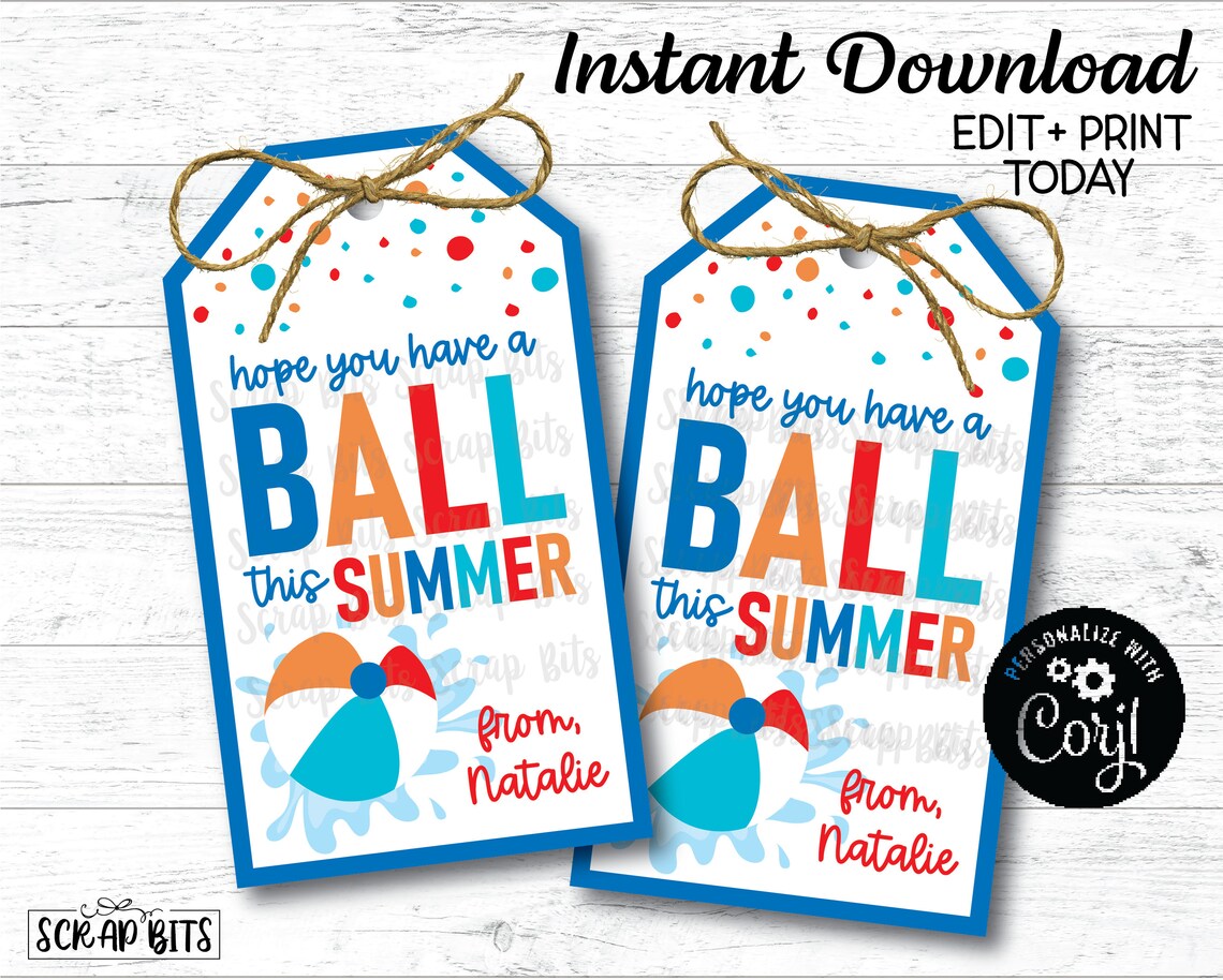EDITABLE Printable End of Year Tags Hope Your Have A Ball - Etsy