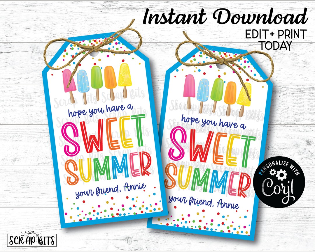 EDITABLE Printable End of Year Tags, Hope Your Have SWEET Summer Tags ...
