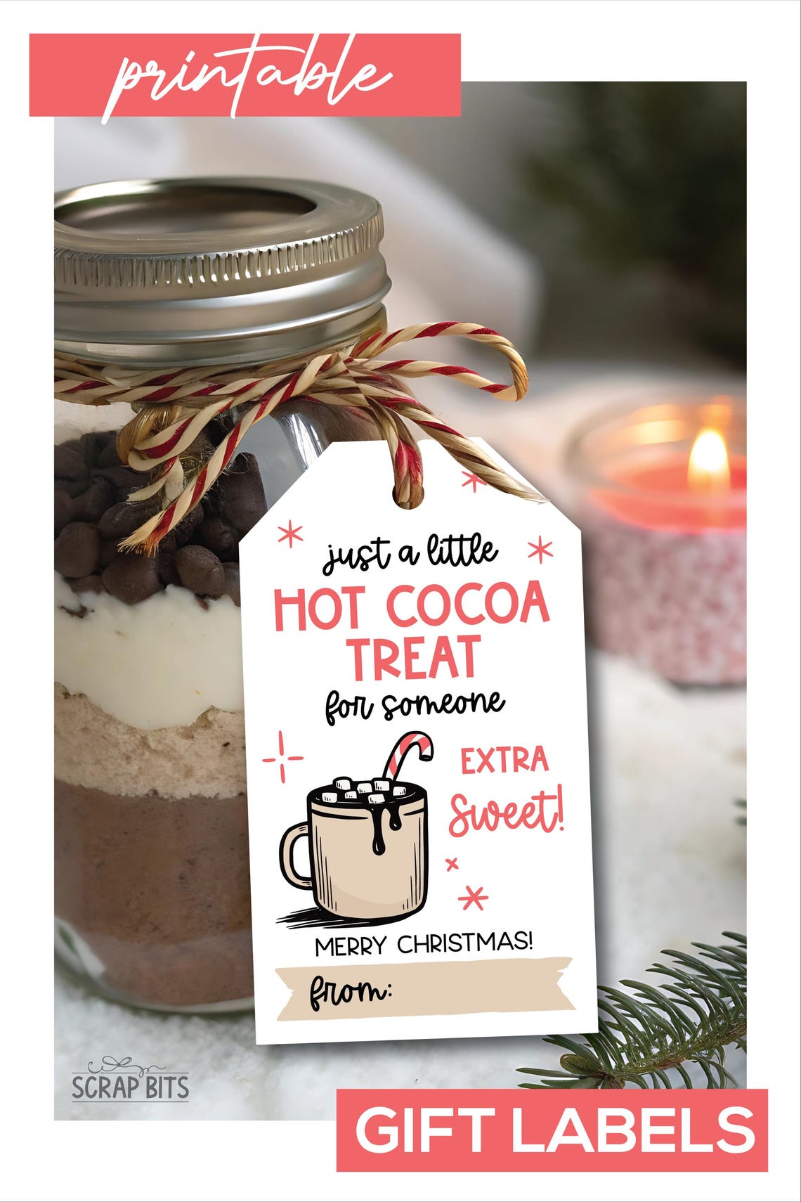 Christmas Hot Cocoa Tags, Hot Chocolate Treat for Someone Sweet Tag ...