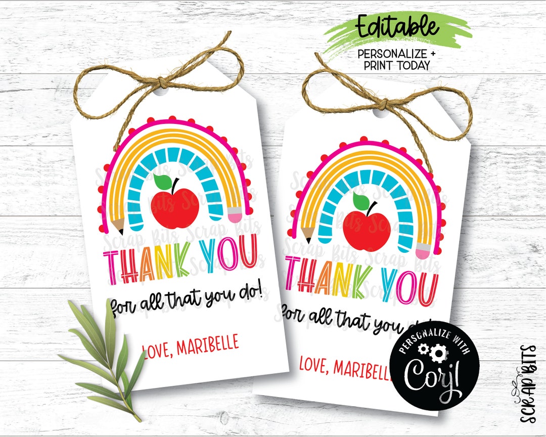 EDITABLE Teacher Appreciation Tags, Pencil Rainbow Tags, Teacher Thank ...