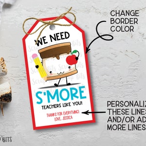 EDITABLE Smore Tags, We Need S'more Teachers Like You, Teacher ...