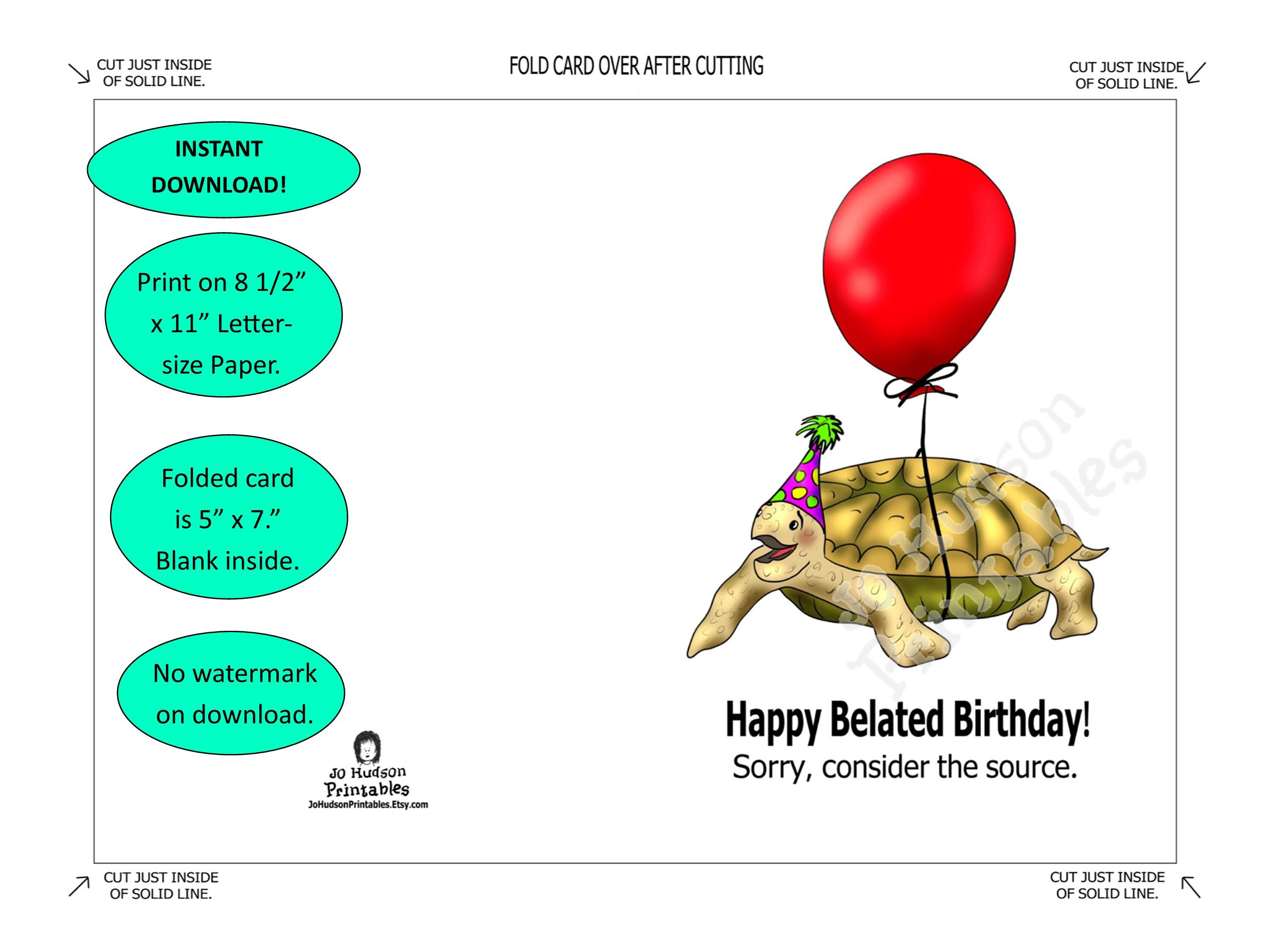 Belated Birthday Card, 5x7 Printable, Turtle, Sorry I'm Late, Happy ...