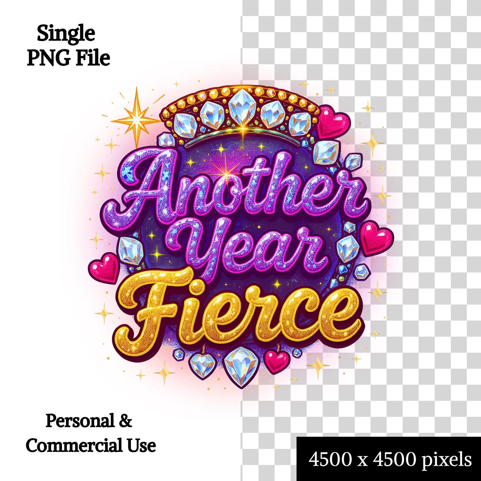 Another Year Fierce PNG | Birthday Glam Rhinestone | , Sparkly Bday ...