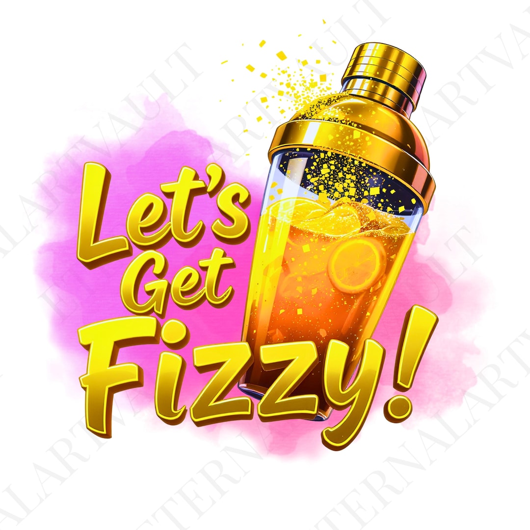 Let’s Get Fizzy PNG | Pink New Year 2026 Party Clipart | Glam Cocktail ...