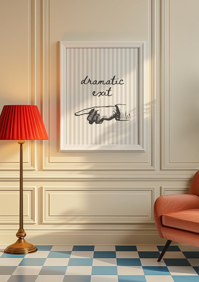 Dramatic Exit Poster, Exit Sign, Trendy Dramatic Exit Sign Print ...