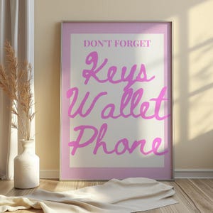 Don't Forget Your Keys Wallet Phone, Entry Way Wall Art, Keys Wallet ...