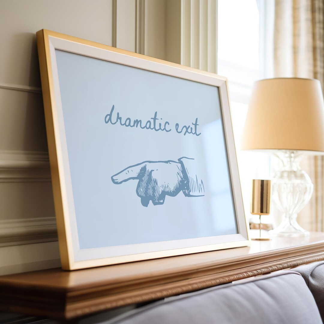 Dramatic Exit Sign, Exit Sign, Trendy Dramatic Exit Sign, Funny Hallway ...