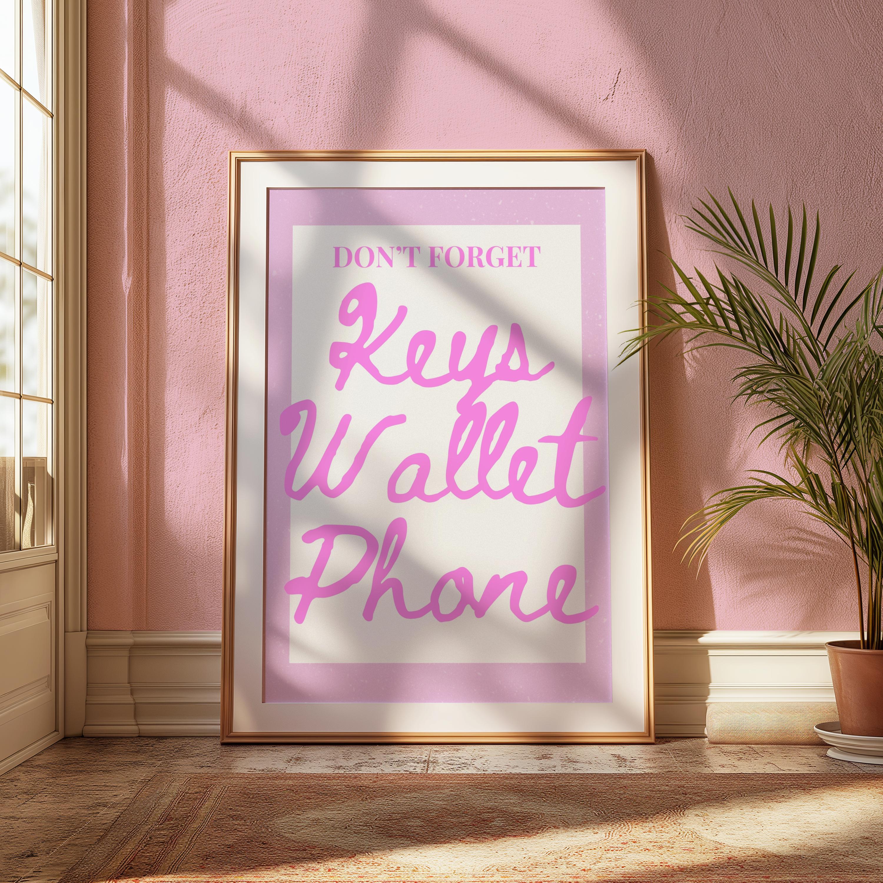Don't Forget Your Keys Wallet Phone, Entry Way Wall Art, Keys Wallet ...