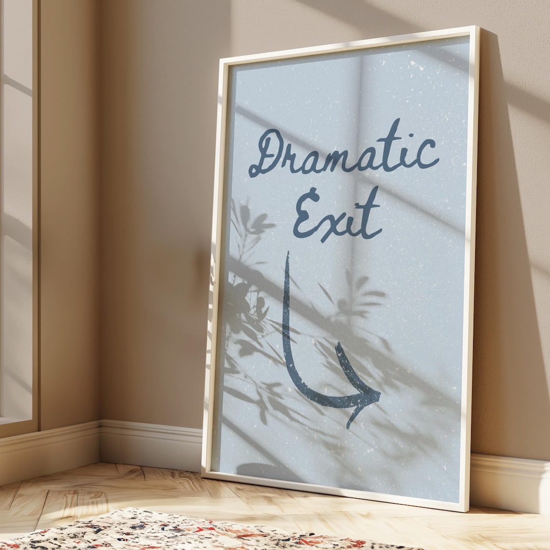 Dramatic Exit Sign, Exit Sign, Trendy Dramatic Exit Sign, Funny Hallway ...