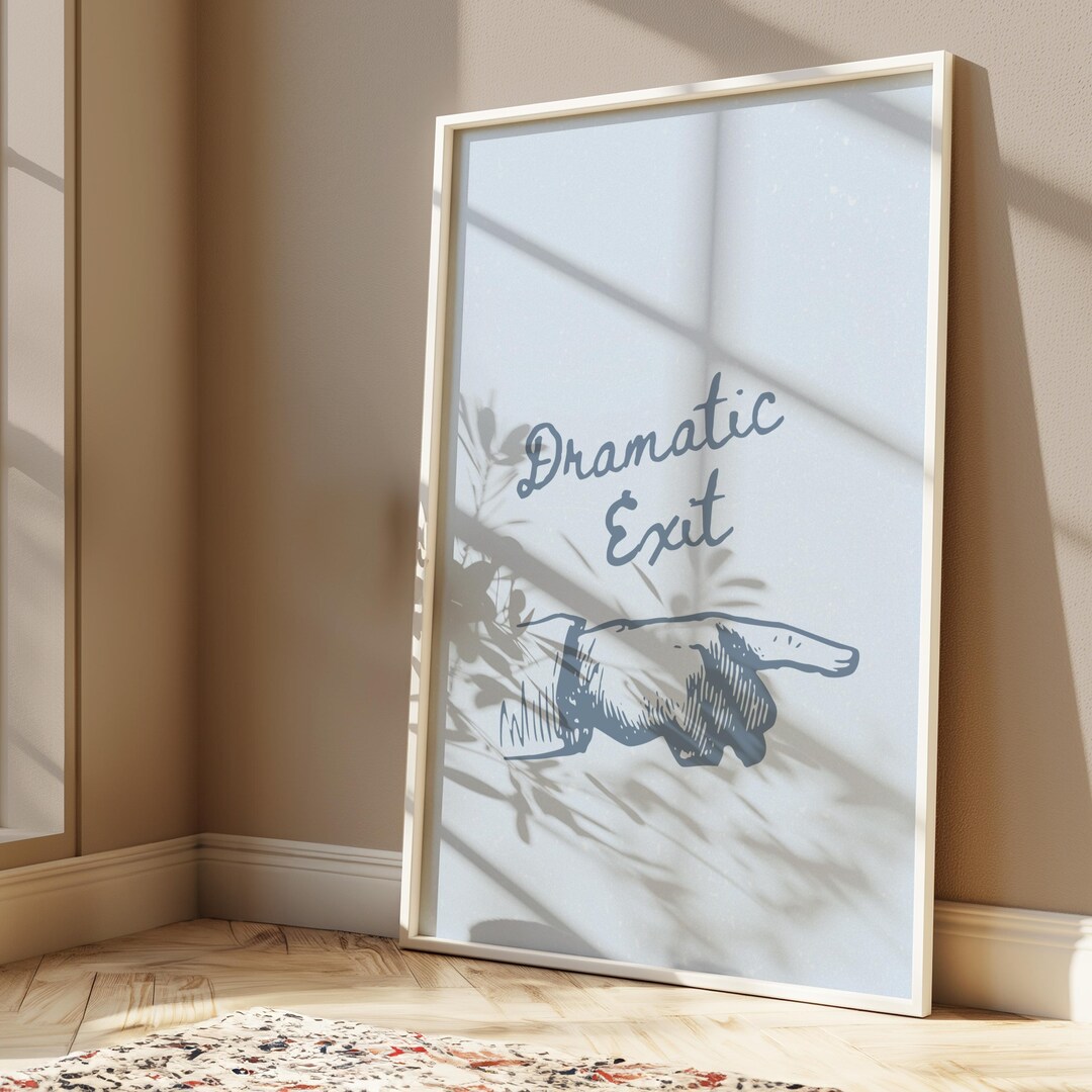 Dramatic Exit Sign, Exit Sign, Trendy Dramatic Exit Sign, Funny Hallway ...