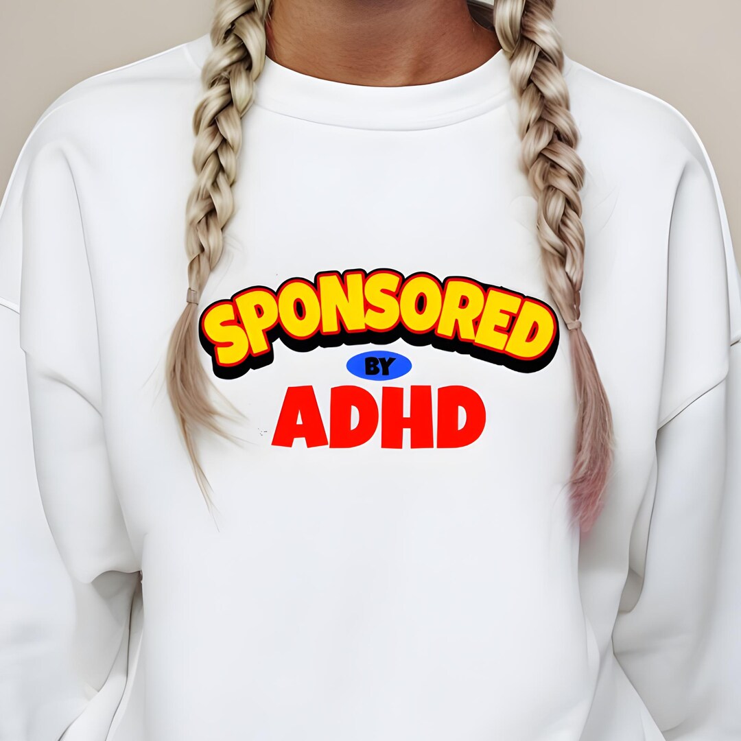 Funny ADHD Quote PNG - Adhd Awareness Sublimation Design ...