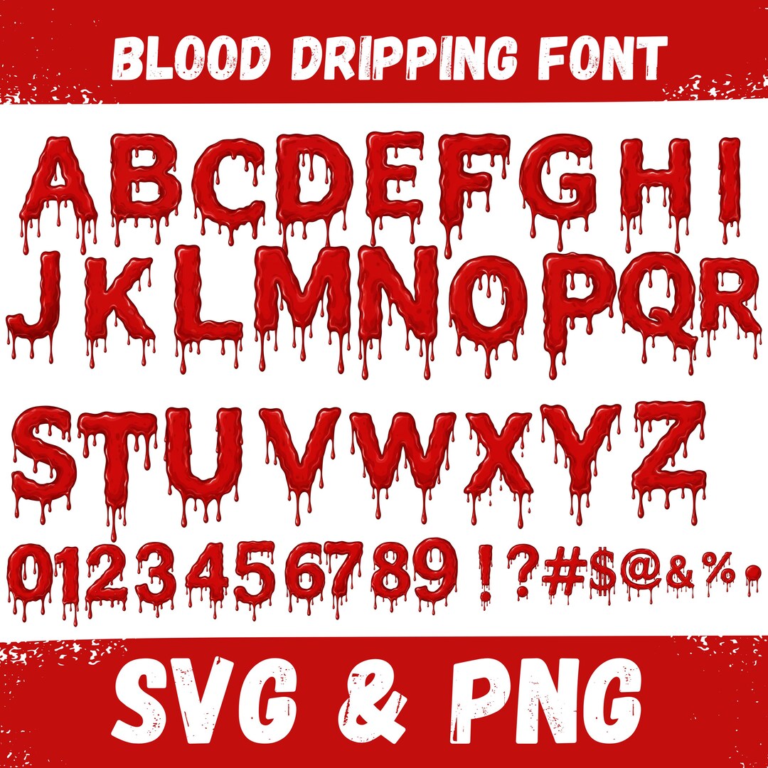 Horror Drip Font SVG & PNG | Scary Blood Lettering | Halloween DIY Cut ...