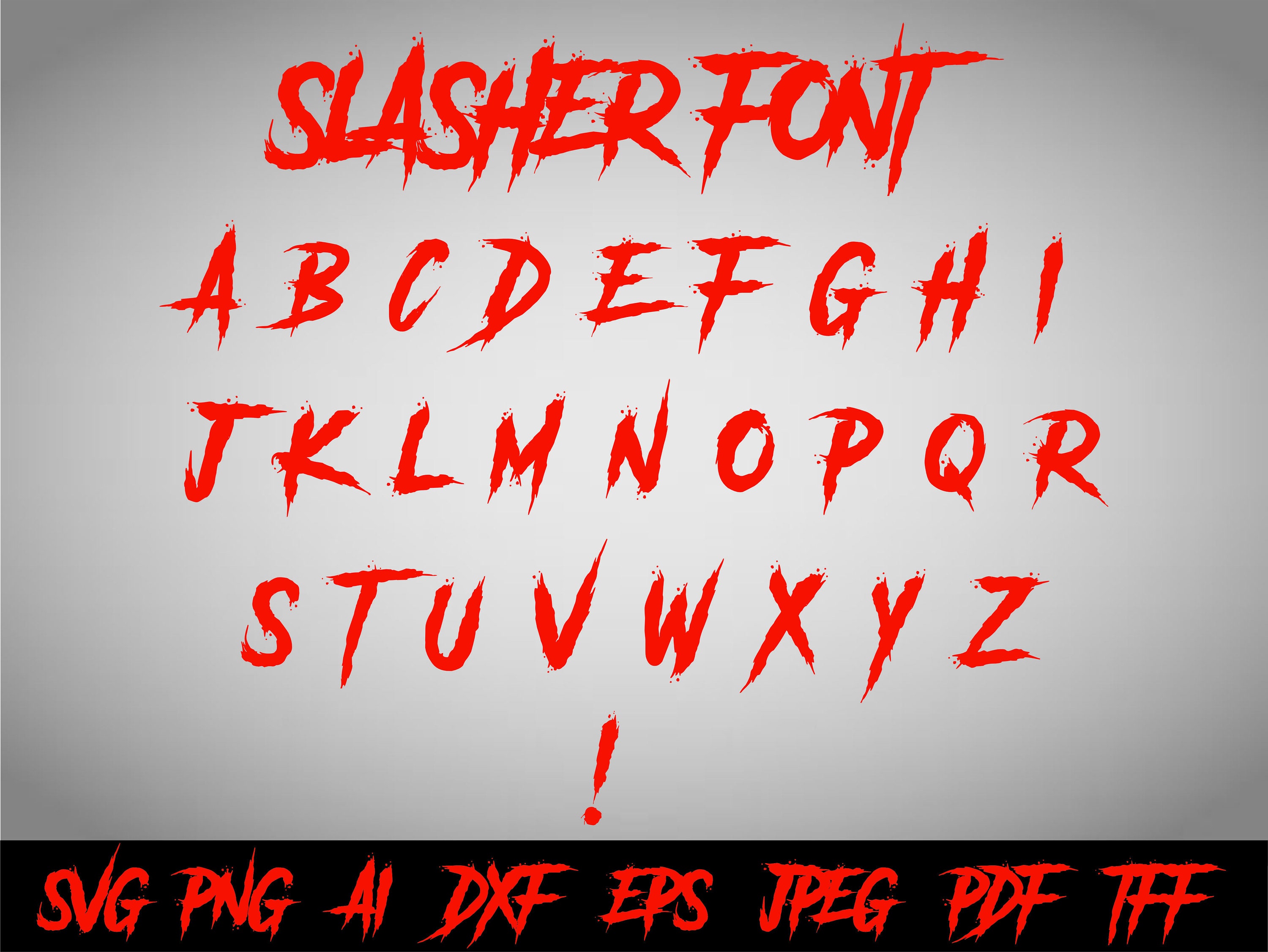 Slasher Font | Ttf | Svg | Eps | Png | Cricut | Silhouette | Word ...
