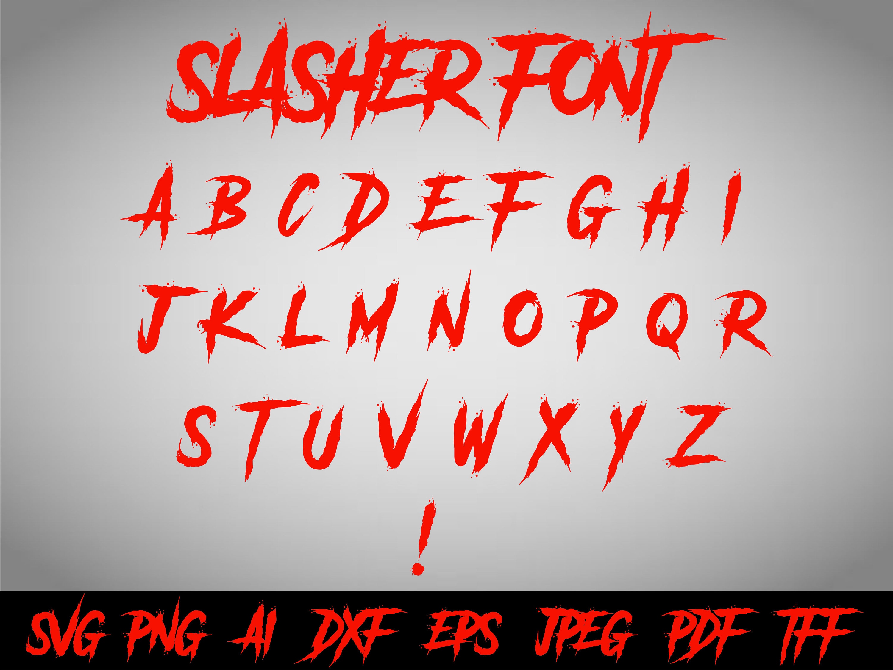 Slasher Font | Ttf | Svg | Eps | Png | Cricut | Silhouette | Word ...