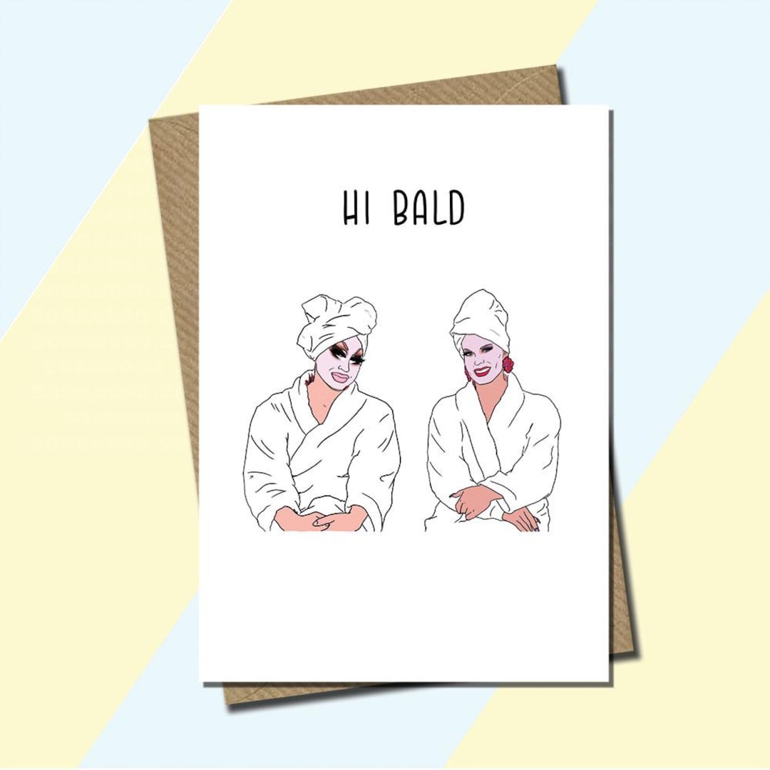 Printable - Trixie and Katya Hi Bald Card - Trixie Mattel ...