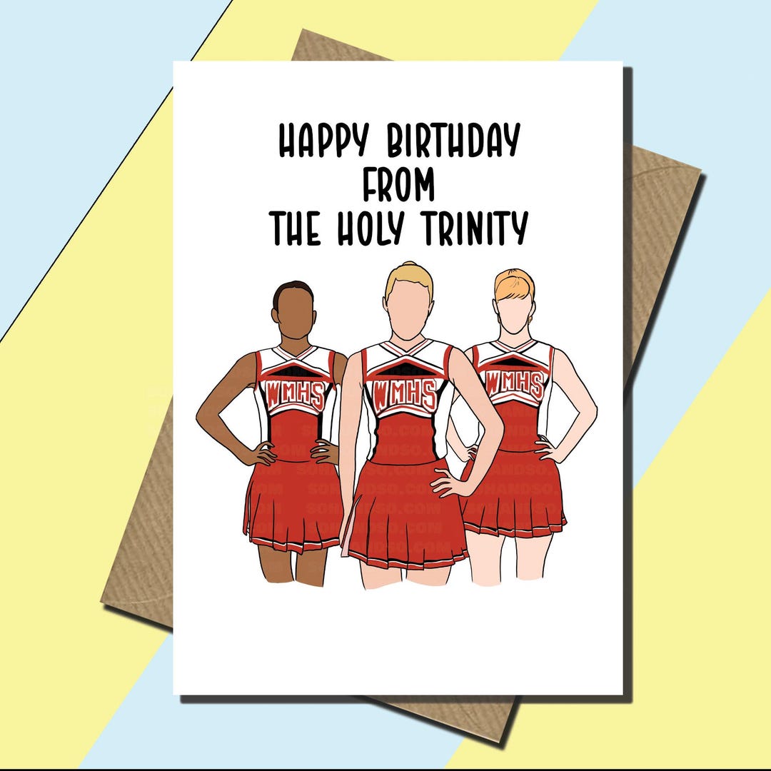 Glee Inspired Card - Birthday Card - the Unholy Trinity - Quinn ...