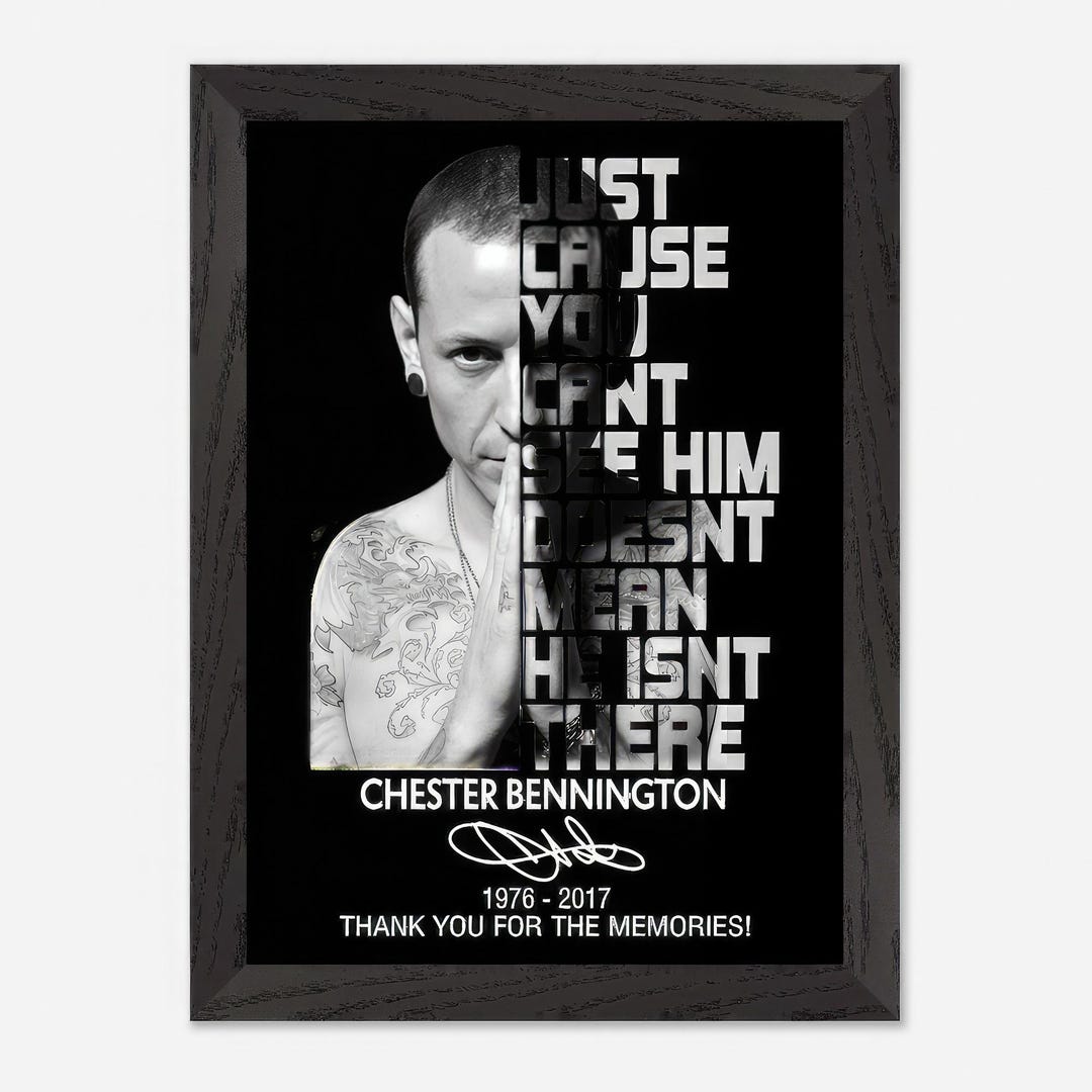 Chester Bennington Tribute Quote Poster Linkin Park Posters Framed Wall ...