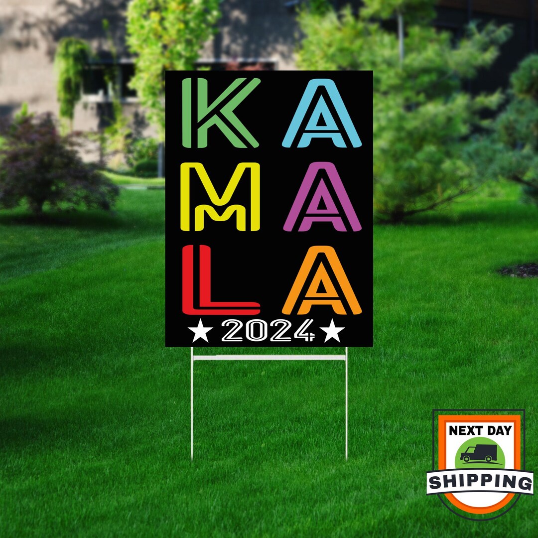 Kamala 2024 Yard Sign, Kamala Yard Sign, Kamala Harris, Yard Signs ...