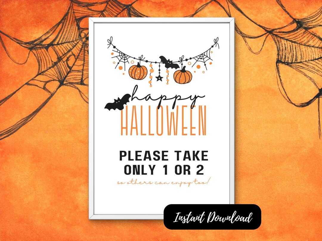 Printable Halloween Candy Bowl Sign, Please Take One Sign, Trick or ...