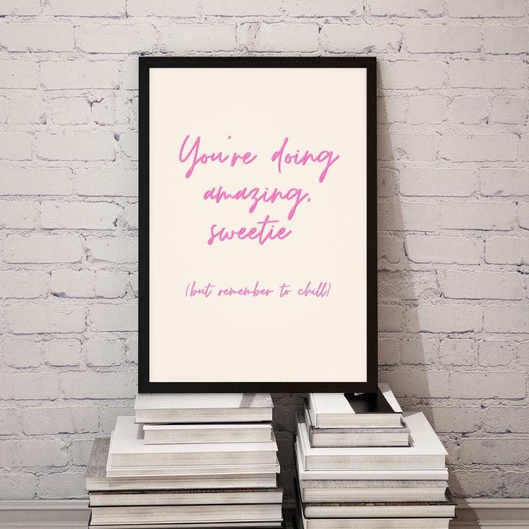 You're Doing Amazing, Sweetie Poster Motivational Art for Office & Home ...